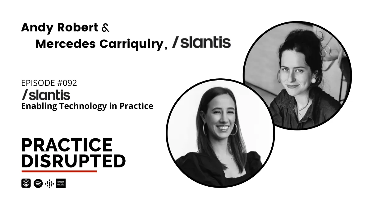 Practice of Architecture: /slantis enabling technology in practice